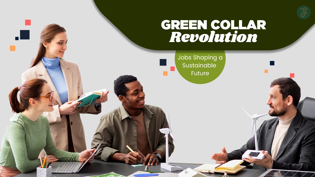 Green Collar Revolution: Careers at the Forefront of Sustainability