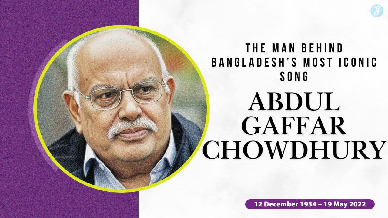 Abdul Gaffar Chowdhury: The Man Behind Ekushey’s Anthem