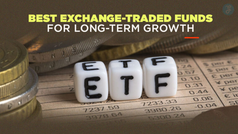 15 Best ETFs for Long-Term Growth: Our Top Picks and More