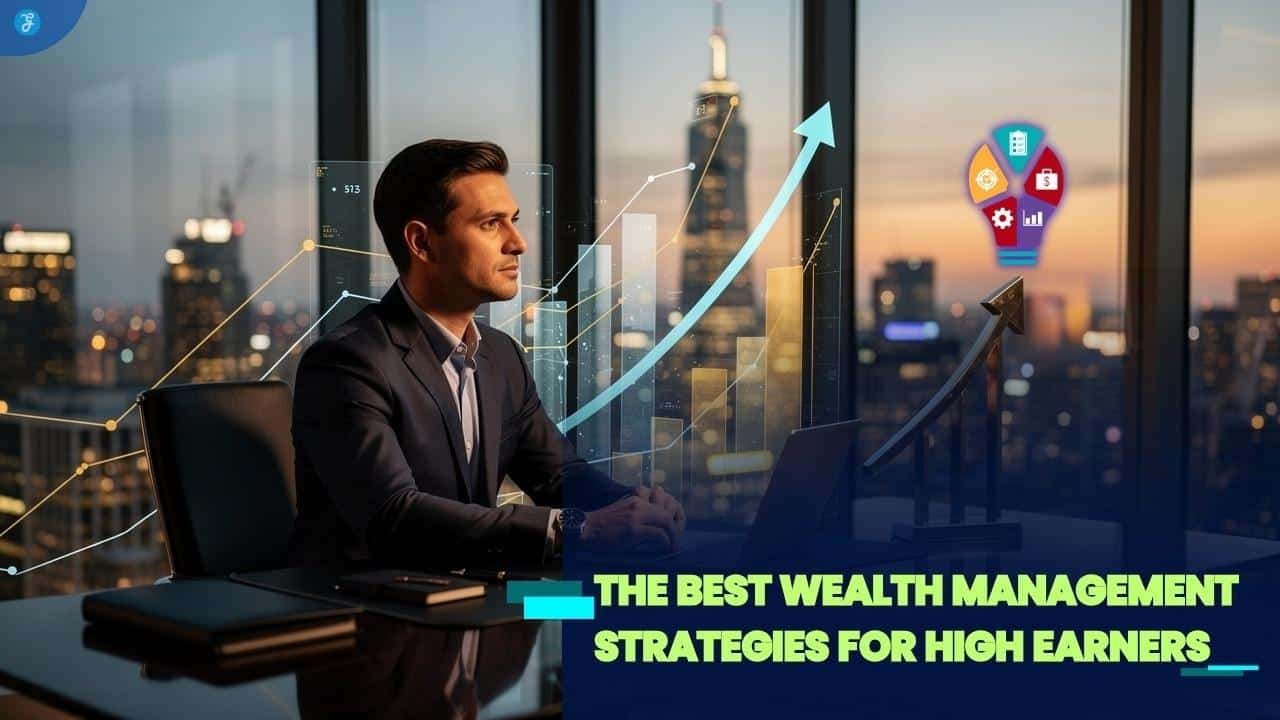 Best Wealth Management Strategies: Transform Your Finances